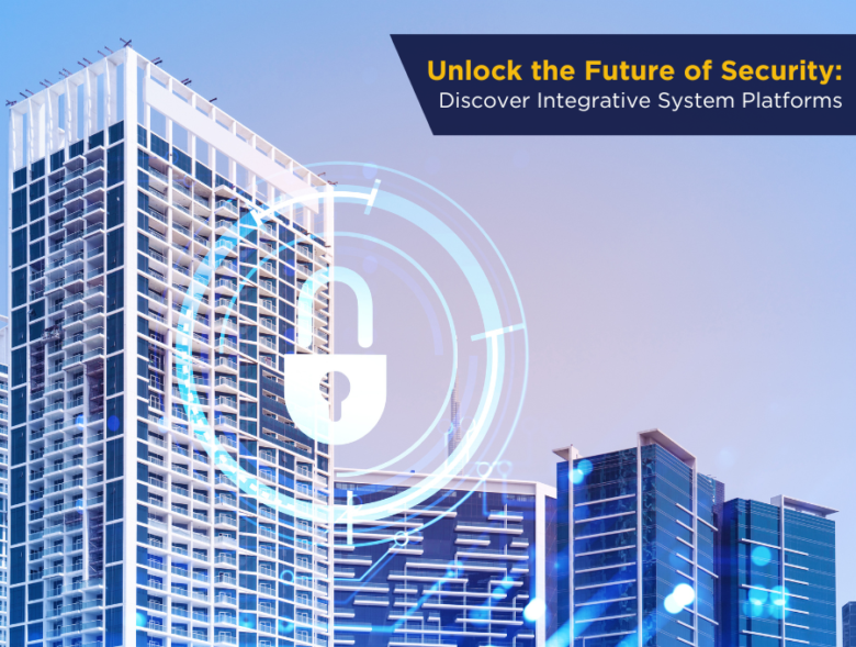 The Power of Integrative Security System Platforms